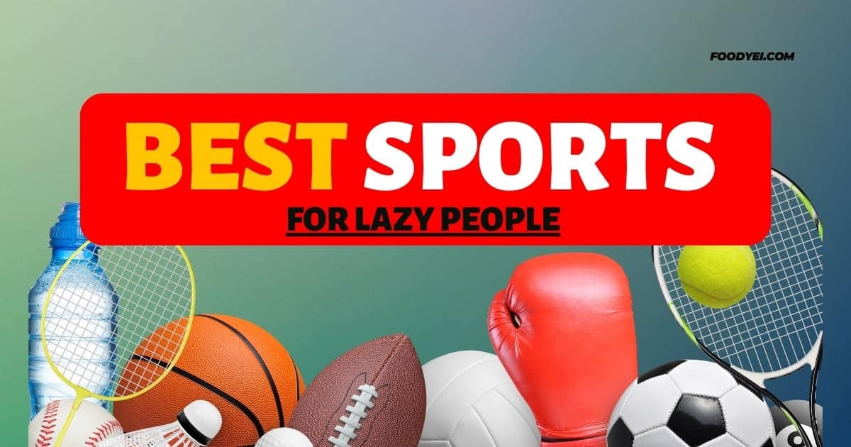 10 Best Sports for Lazy People