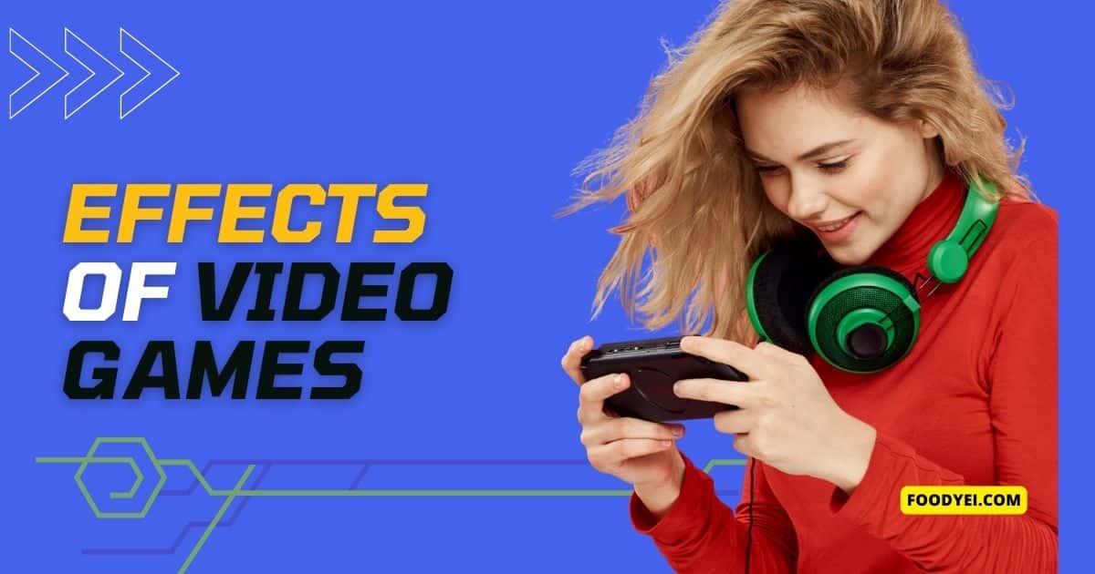 Positive & Negative Effects of Video Games |10 Effects Each